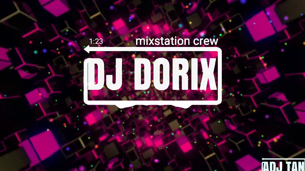 Dj Dorix - Turn It Up - Mixstation Crew-(Adj Tan) - YouTube