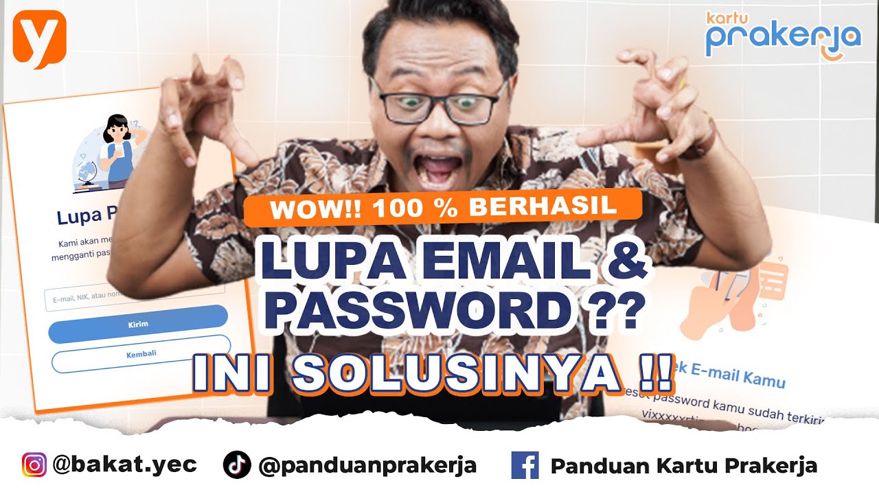 100% BERHASIL | SOLUSI LUPA EMAIL DAN PASSWORD PRAKERJA - YouTube