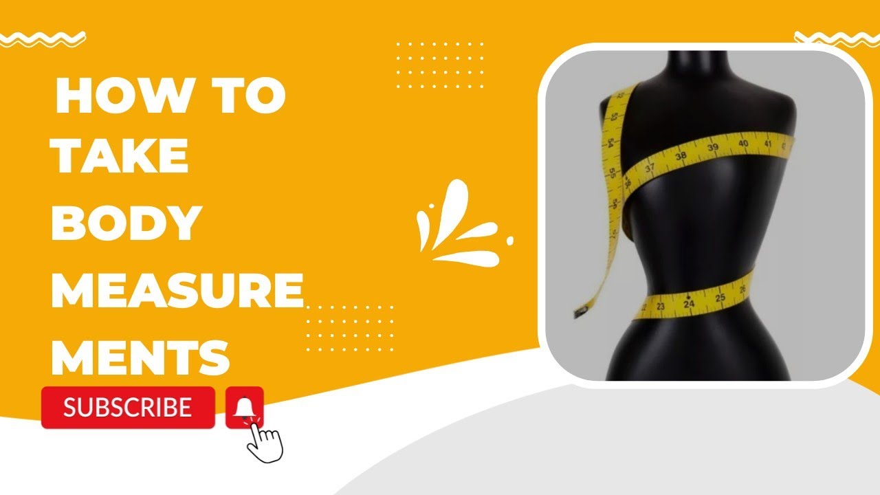 How To Take Full Body Measurement - YouTube