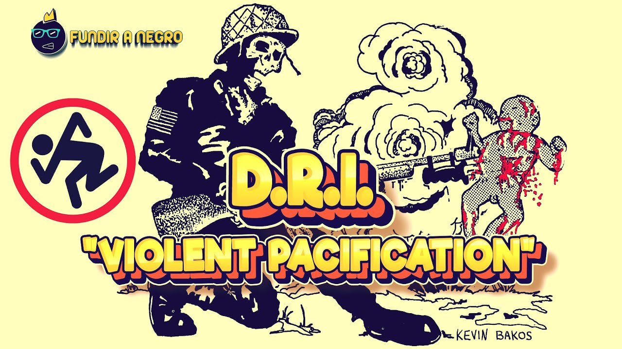 D.R.I. (Dirty Rotten Imbeciles) "Violent Pacification" - YouTube