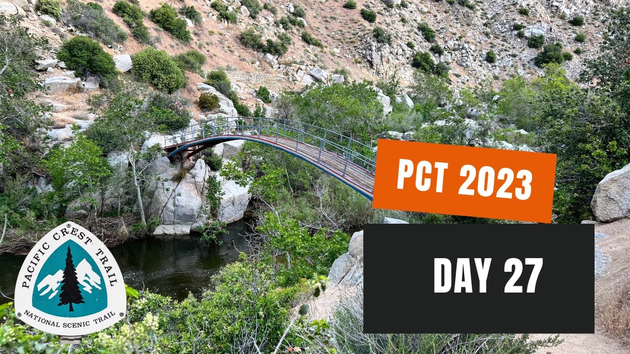 PCT 2023 - DAY 27 - Rainbow Bridge 🌈 - YouTube