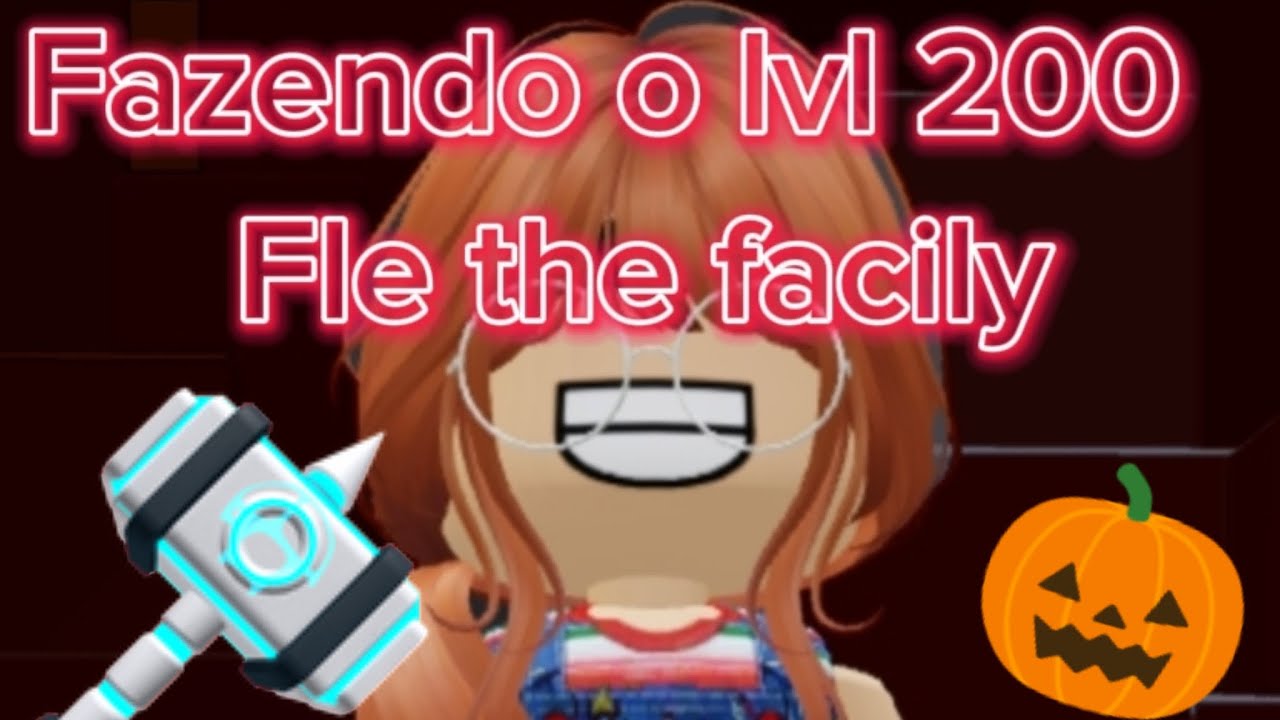 Fazendo o level 200 no Fle the facily #roblox #marretão - YouTube
