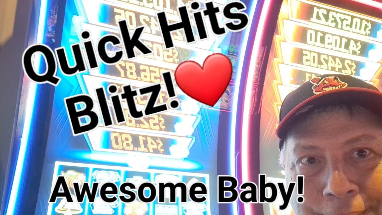 Quick Hits Blitz is Awesome Baby ! ️ - YouTube