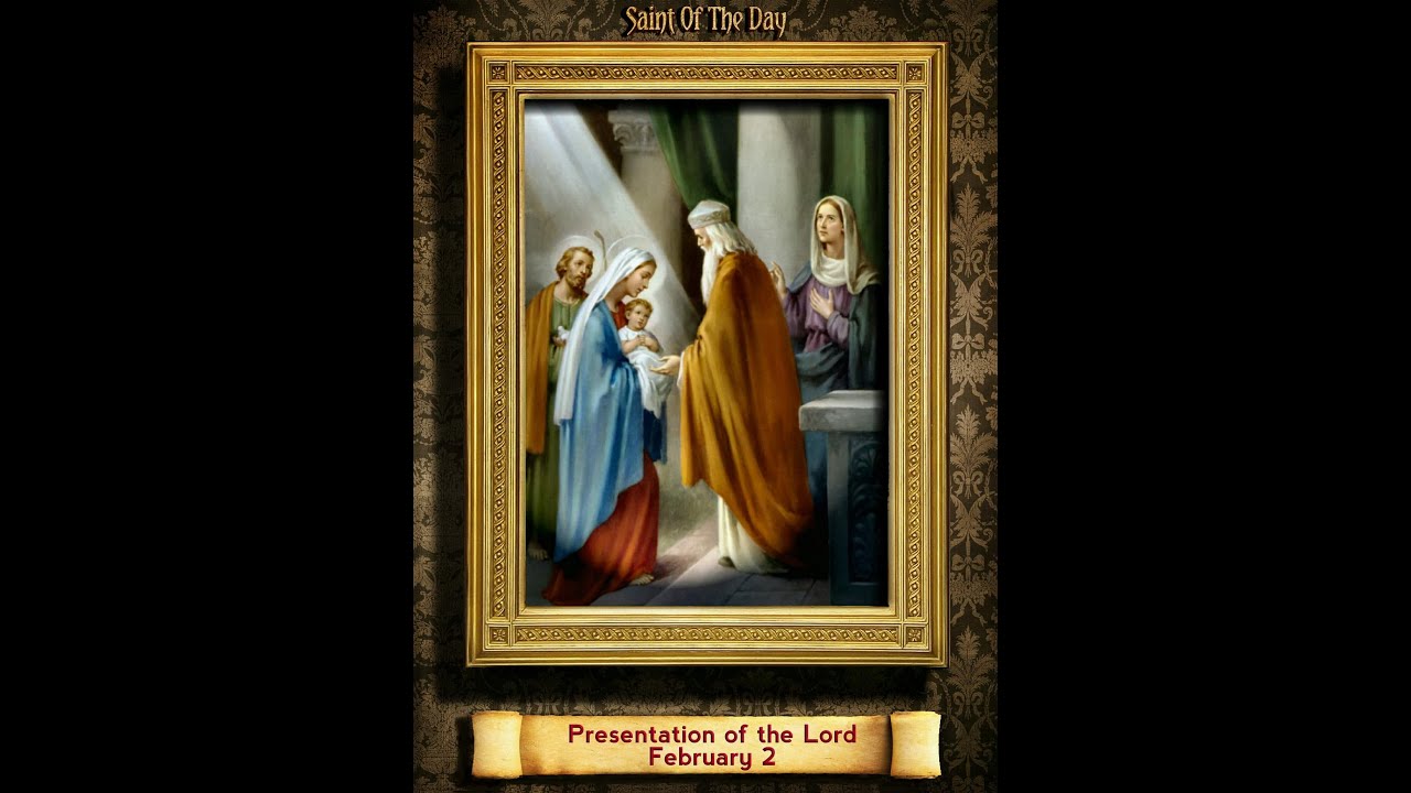 Saint of the Day — February 2 — Presentation of the Lord#saintoftheday ...