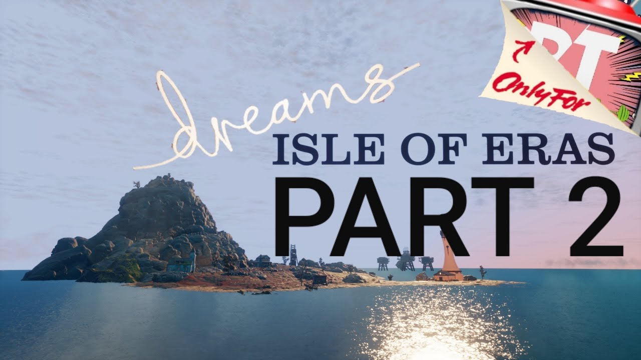 The Best Games On Dreams [Isle Of Eras] p.2 (Live) - YouTube