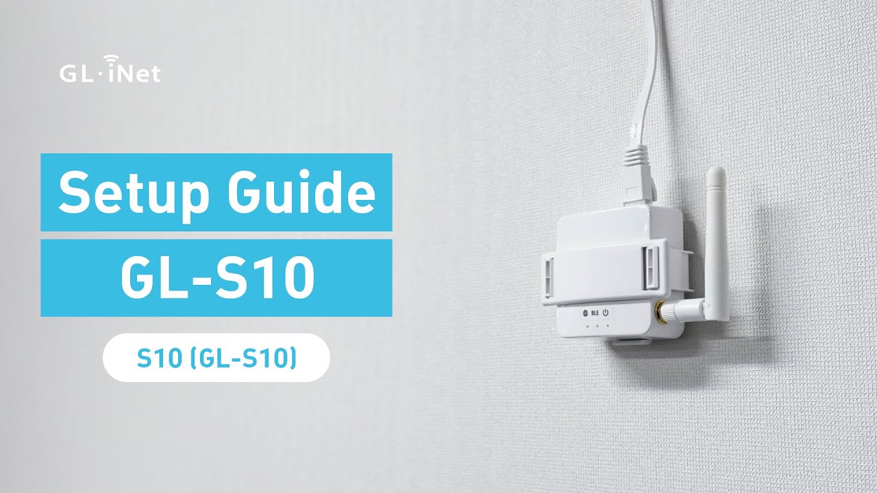 How to Set Up GL-S10? - YouTube
