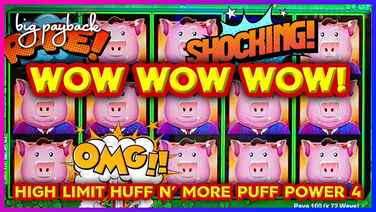 HIGH LIMIT & HUGE! Huff N' More Puff Power 4 Slots! - YouTube