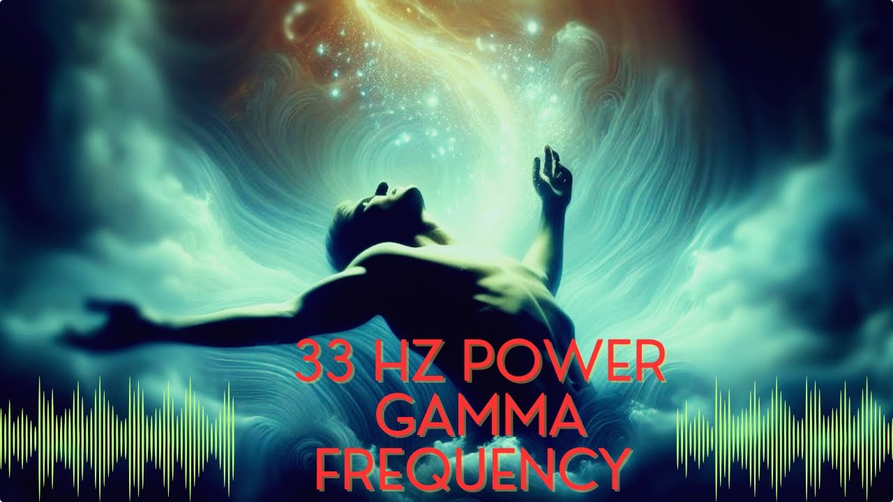 Genius Mind Access - 33 HZ Gamma Frequency Rhythm - Conscious, Maximize ...