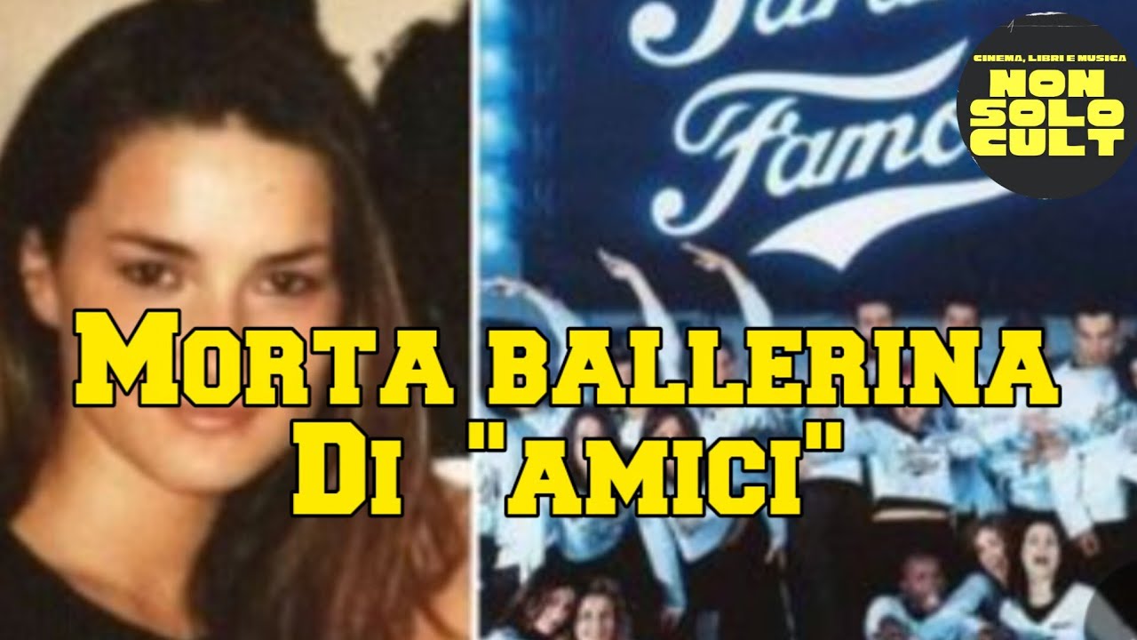 Addio a Daniela Romano, morta la ballerina di "Saranno famosi" (ora ...