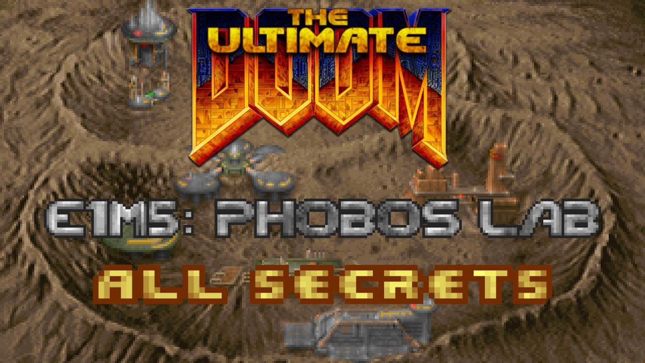 Doom - E1M5: Phobos Labs - All Secrets - YouTube