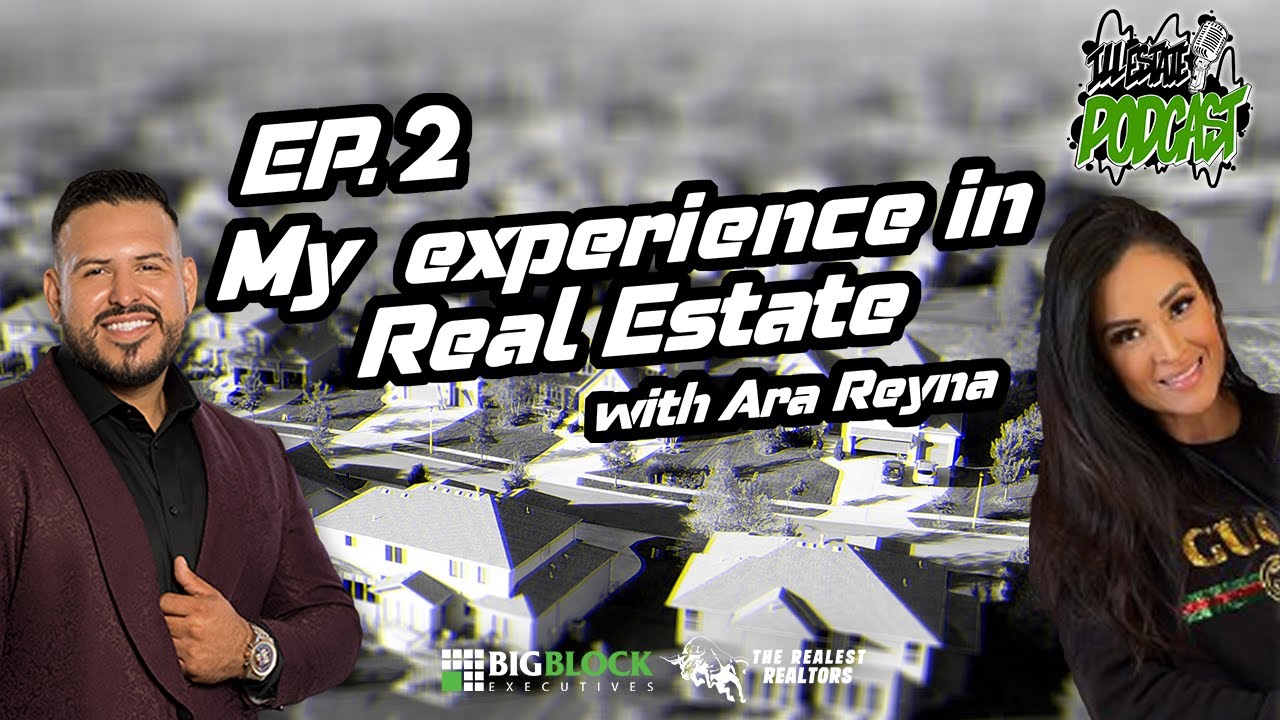 My experience in Real Estate (In Spanish), with Ara Reyna - EP #2 - YouTube