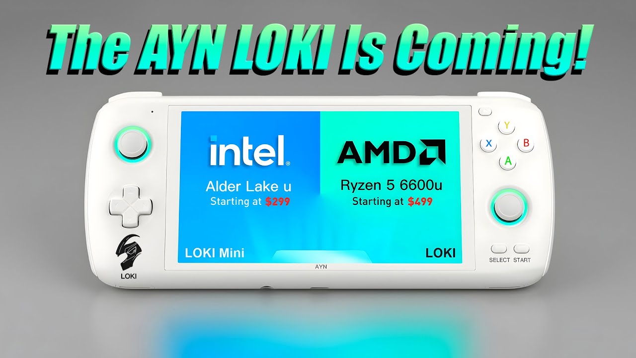 The AYN LOKI Is Coming! Low-Cost Ryzen 6000 & Intel Gaming Hand-Helds ...