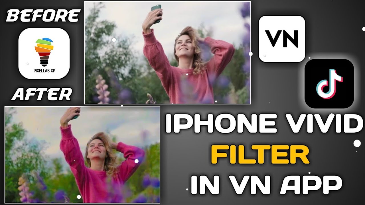iPhone Vivid filter in VN Video Editor || Pixellab XP - YouTube