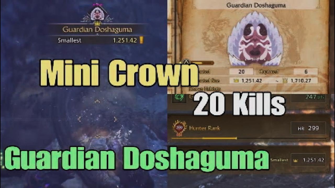 Mini Crown Guardian Doshaguma 20 Kills for Both Giant Crown and ...