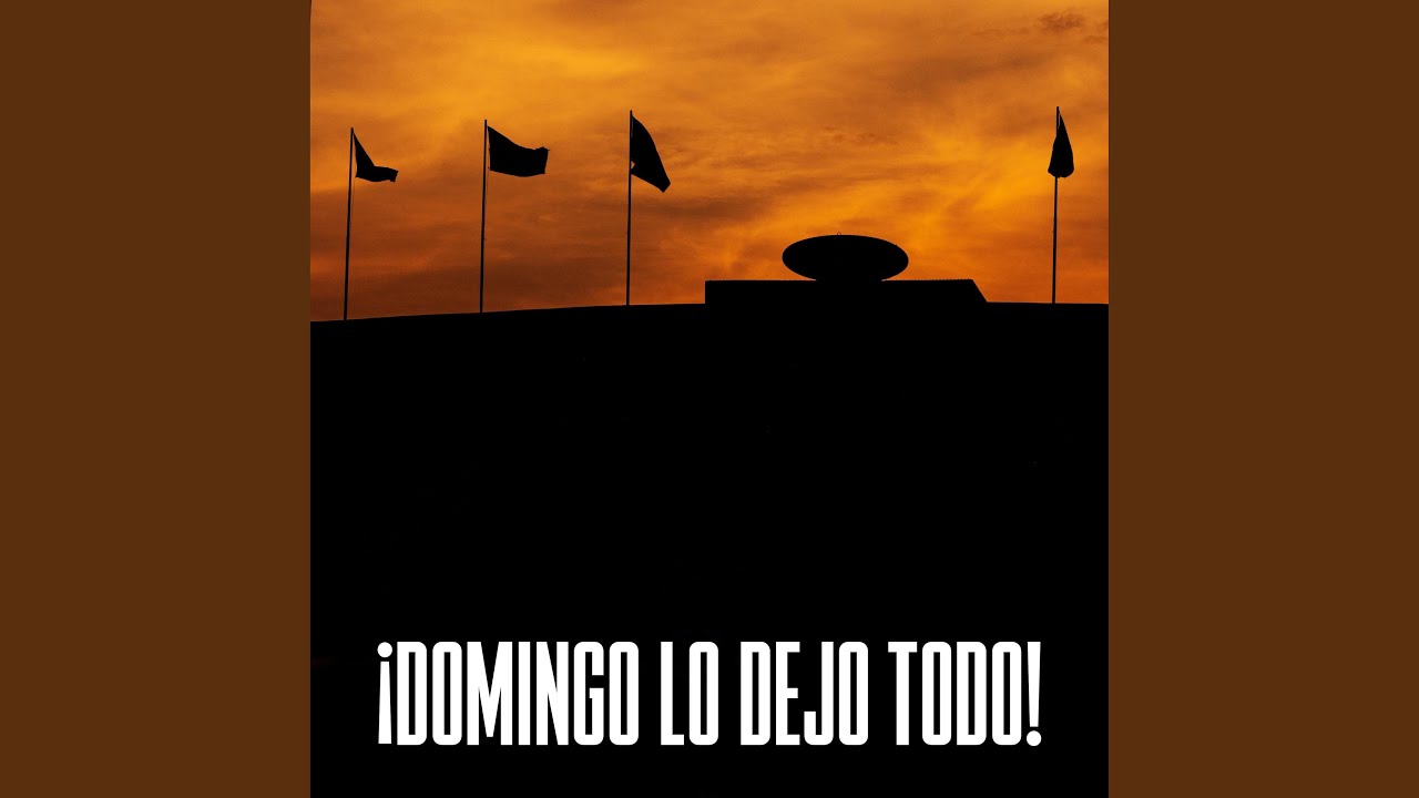Domingo Lo Dejo Todo - YouTube