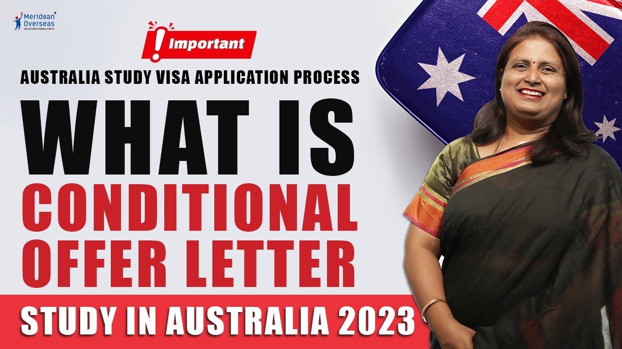 Australian University Conditional Offer Explained | Student Visa ...