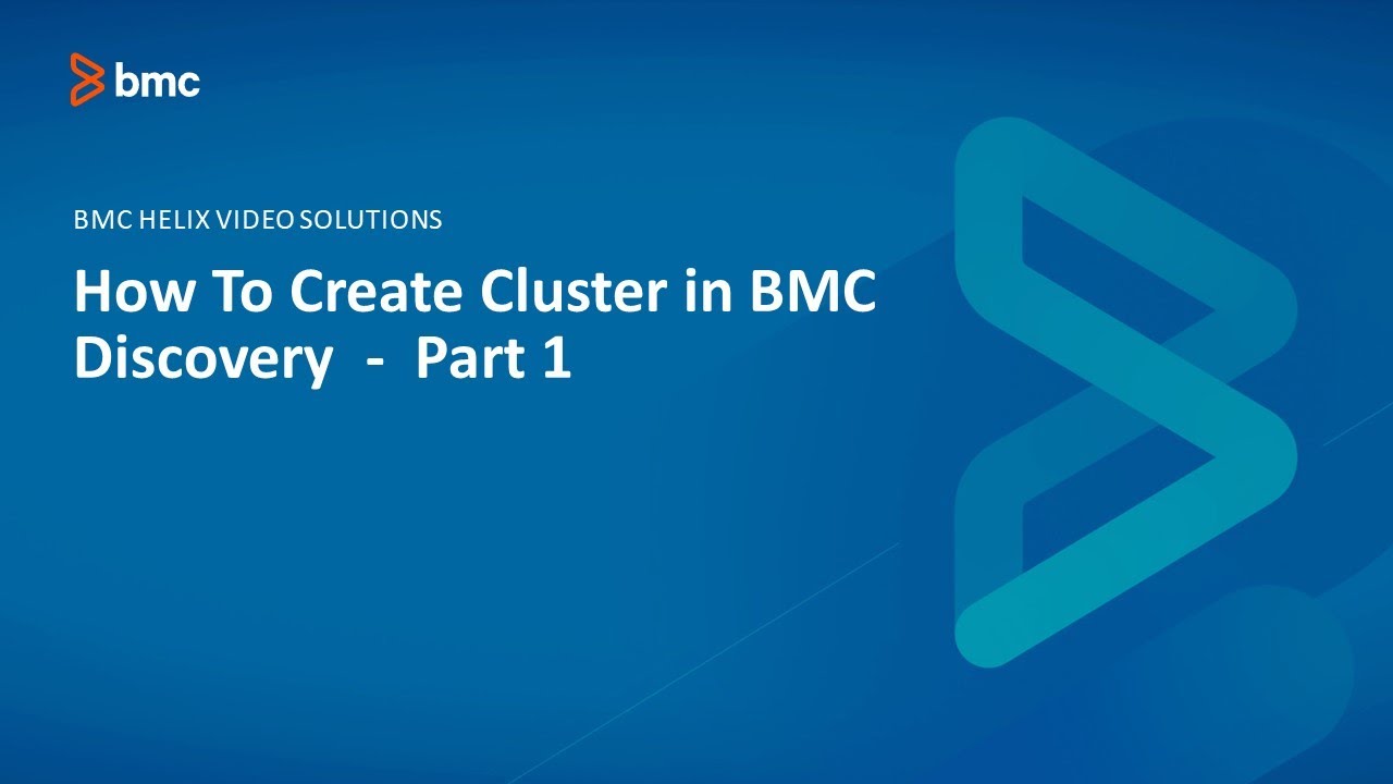 BMC Discovery: How to Create a Cluster (Part 1) - YouTube