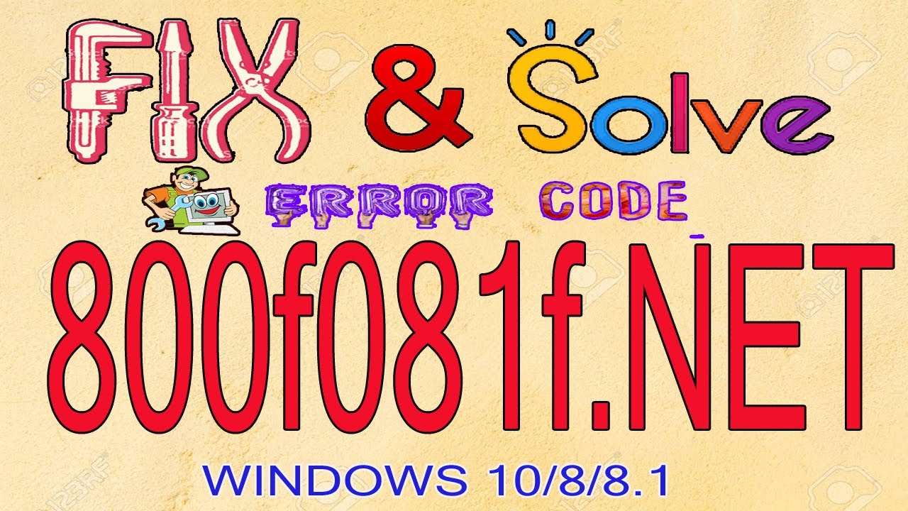 How To Fix 0x800F081F Framework Error Code In Windows 10 8 8 1 how-to-fix-0x800f081f-framework-error-code-in-windows-10-8-8-1