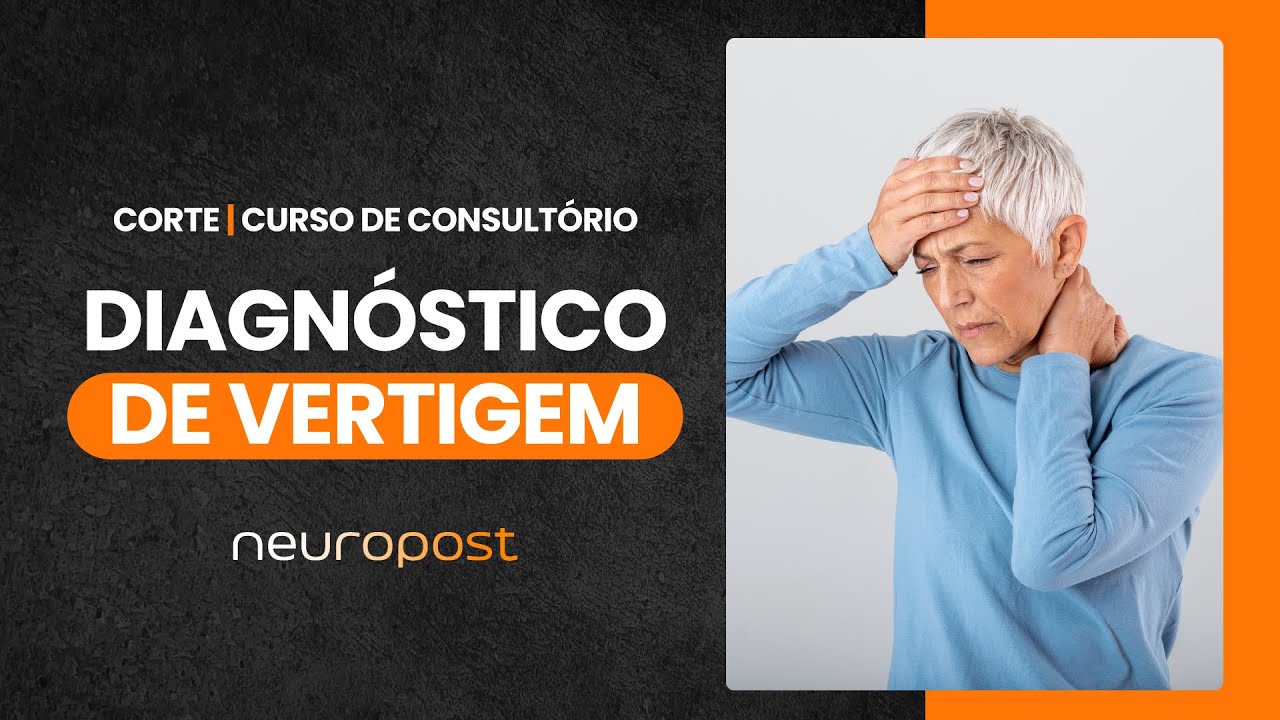 Algoritmo Diagnóstico em Vertigem - YouTube
