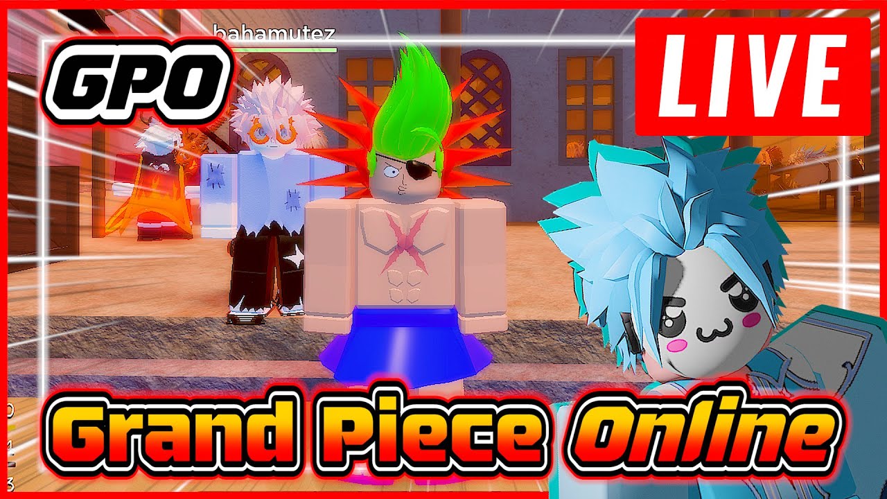 🔴[LIVE] [Grand Piece] ช่วยตี มาช่วยตีกันหน่อย [GPO]- รับฟาร์มชินโด-บล๊ ...