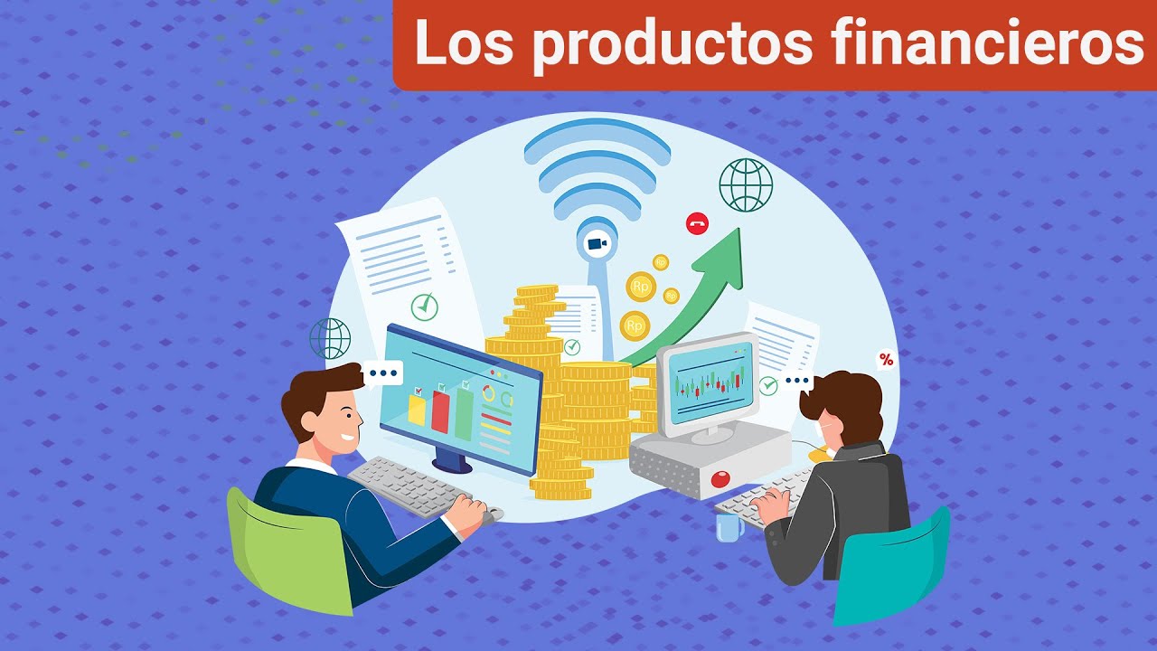 Los productos financieros - YouTube