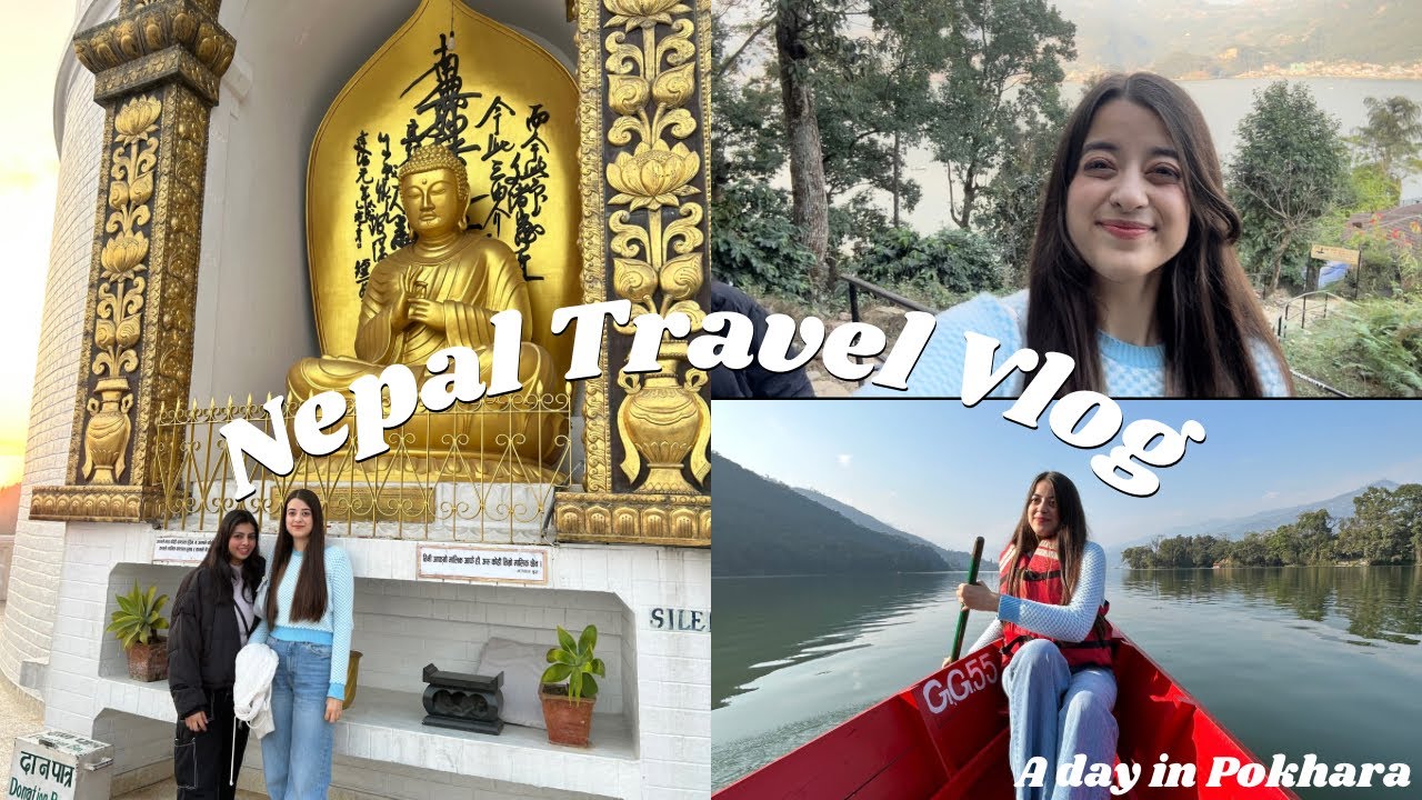 Nepal Travel Vlog | A day in Pokhara 🇳🇵 - YouTube
