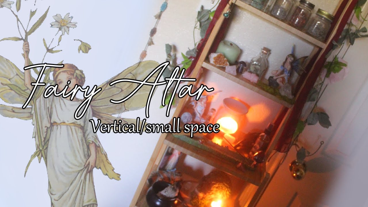 Vertical Fairy Altar | Altar for Small Spaces - YouTube