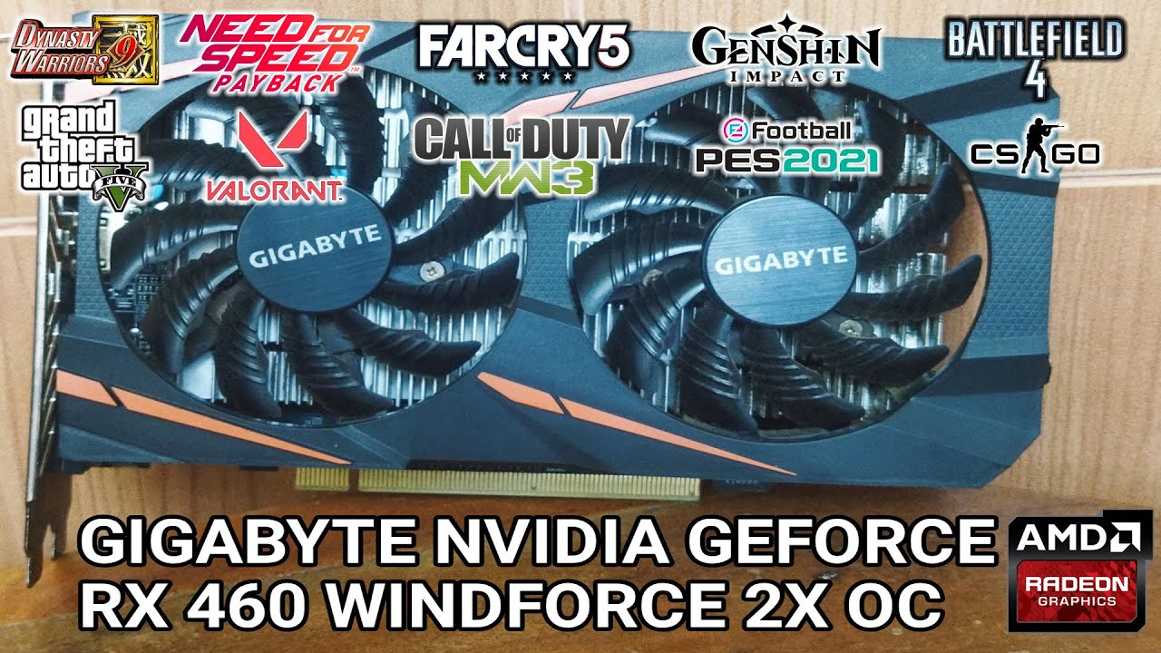 RX 460 Windforce 2X OC 2Gb - Test In Game VGA Gigabyte AMD Radeon 2021 ...