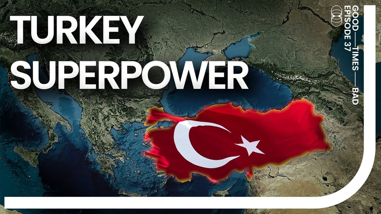 Turkey's Grand Strategy - a Superpower in the Making? - YouTube