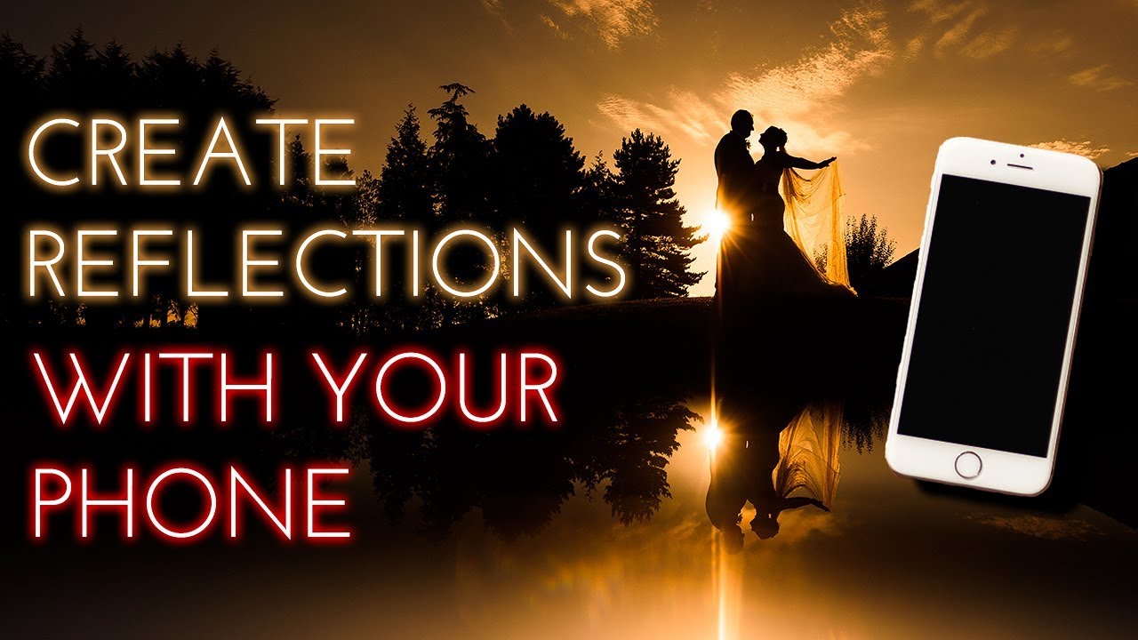 Wedding photography tips | Create reflections with your phone - YouTube