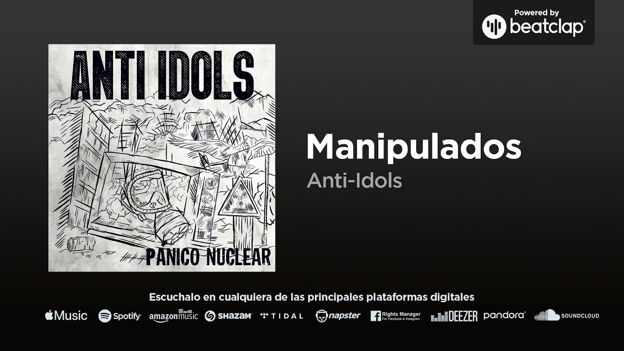 Anti-Idols - Manipulados - YouTube