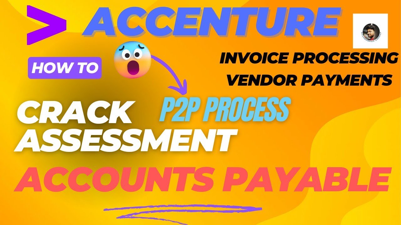 Accenture Online Assessment for Accounts Payable P2P Process - YouTube