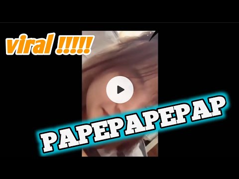 VIRAL!!!!! JADI INI VIDEO ASLI PAPEPAPEPAP #viral #papepapepap #tiktok