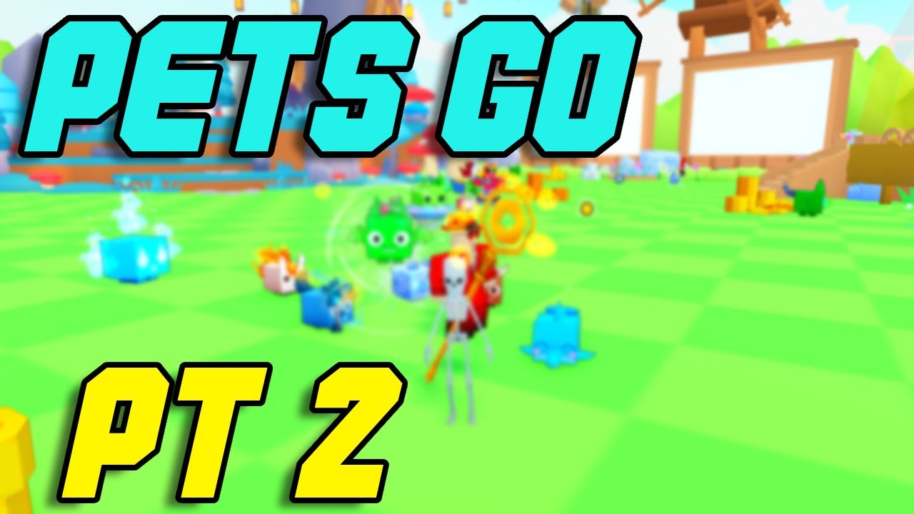 ROBLOX PETS GO! PART 2 | ROBLOX PETS GO GAMEPLAY - YouTube