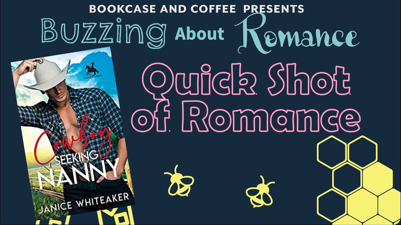 Quick Shot of Romance - Cowboy Seeks Nanny by Janice Whitaker - YouTube