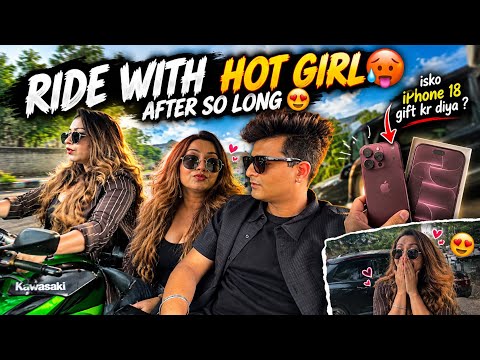 Ride With 😍 Hot Girl 🥵 After so long 🔥 || Finally isko Iphone 18 Gift kr diya? 😱|| 2 lakh ka karcha😭