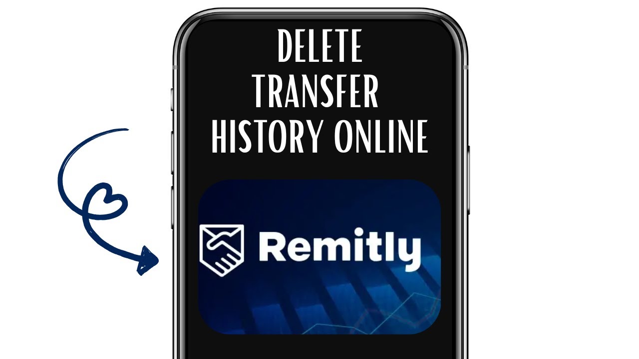 HOW TO DELETE REMITLY TRANSFER HISTORY ONLINE - YouTube