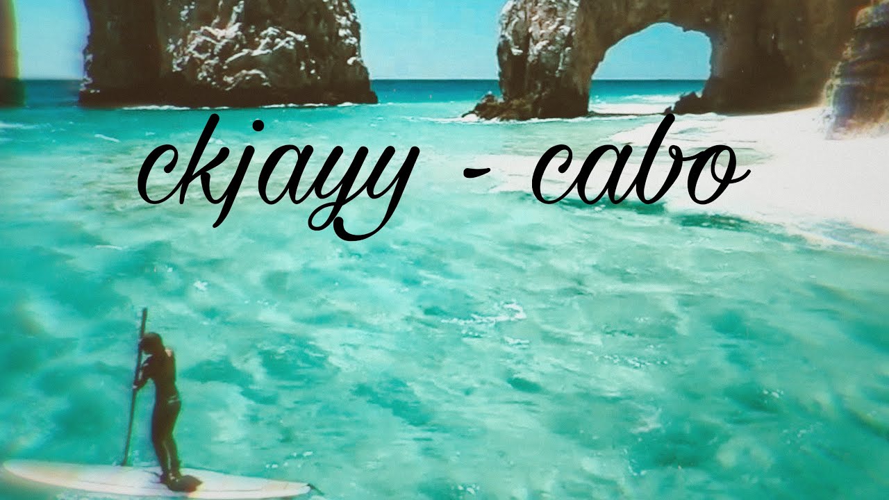 ckjayy - Cabo ( official lyric video ) - YouTube