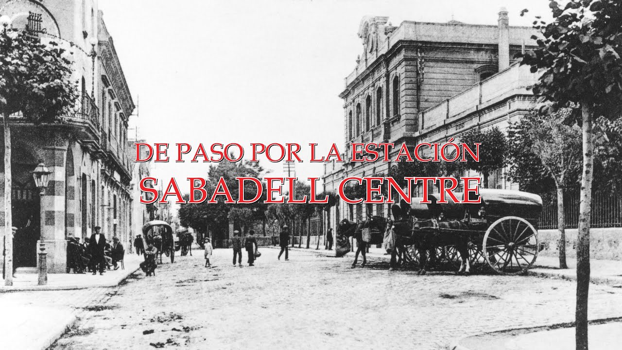 De paso por la estación de Sabadell Centre 2022 - YouTube