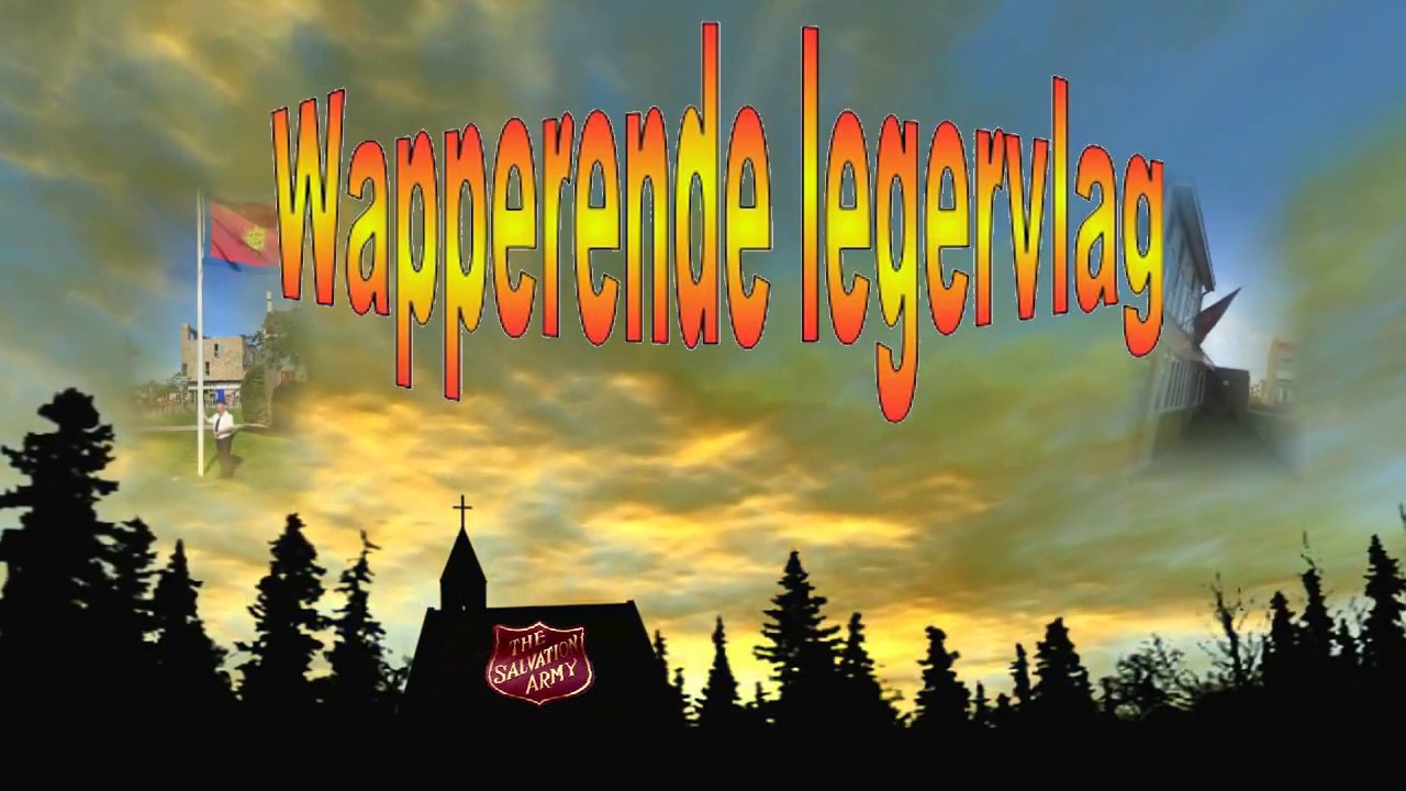 Wapperende legervlag (lied 407) - YouTube