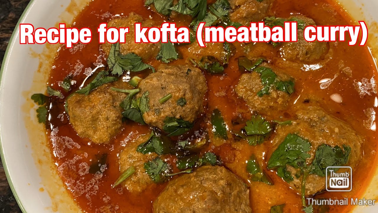Delicious Recipe for Kofta Salan (Meatball Curry) - YouTube