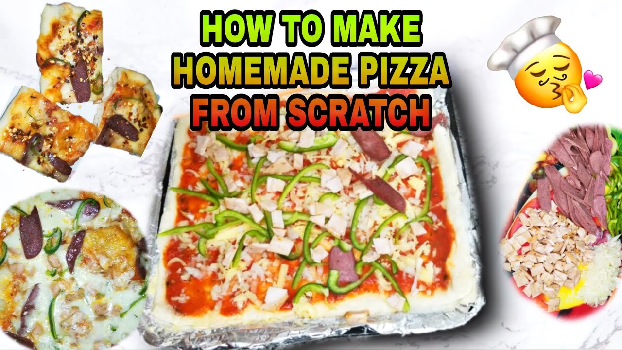 HOW TO: MAKE PIZZA FROM SCRATCH 🍕🍅 || EASY HOMEMADE PIZZA RECIPE 😋 ...