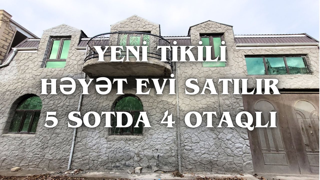 5 SOTDA YENI TIKILI HEYET EVI SATILIR 115.000 AZN | GENCEDE SATILAN ...