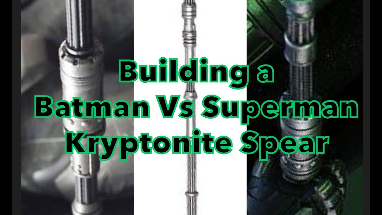 Batman Vs Superman Kryptonite Spear Build - YouTube