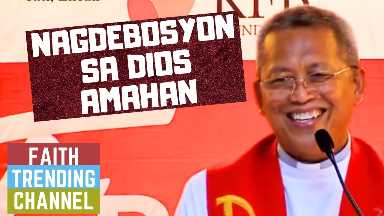 HASTANG LINGAWA NGA HOMILIYA: NAGDEBOSYON SA DIOS AMAHAN - YouTube