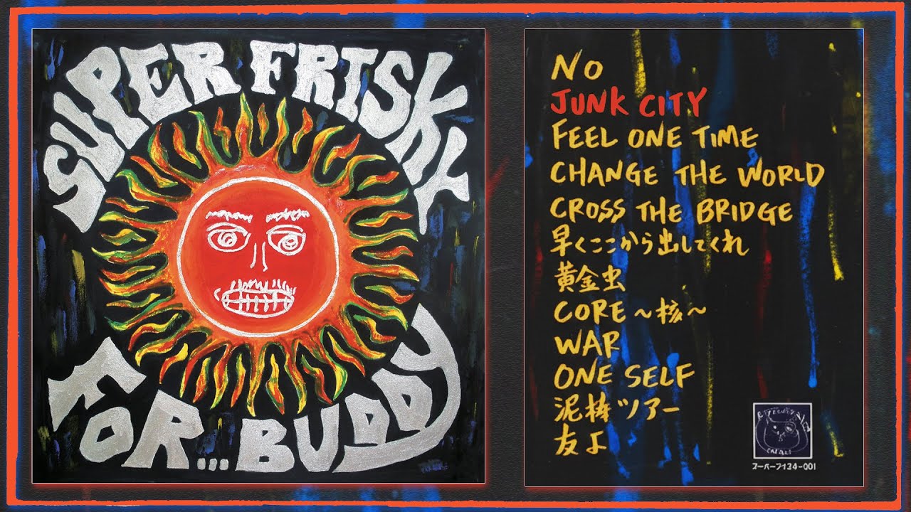 SUPER FRISKY - For...Buddy (Japan, 2010, Full Album) - YouTube