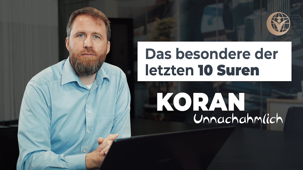 Die Geschichte der letzten 10 Suren | Koran unnachahmlich - Teil 13 ...