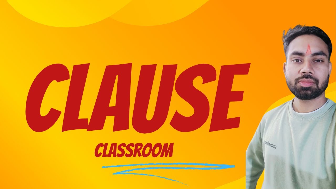 How I understand clauses (types of clause : noun/adjective/adverb ...