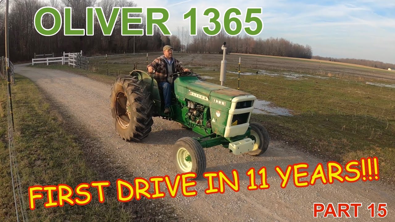 FIRST DRIVE IN 11 YEARS!!!!!! Oliver 1365- Part 15 - YouTube