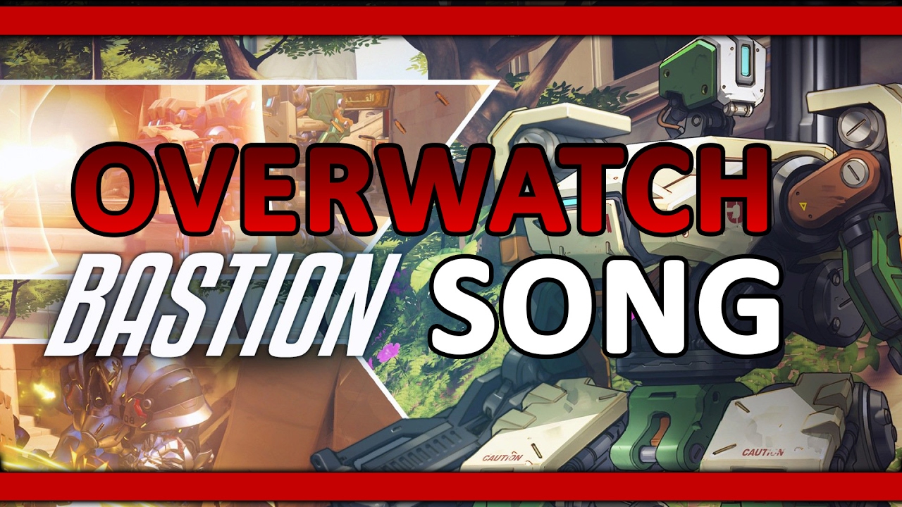 Overwatch Song - Alle spielen Bastion by Execute - YouTube
